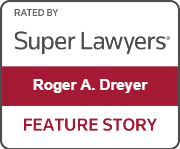 Roger A. Dreyer | Dreyer Babich Buccola Wood Campora, LLP | Sacramento ...